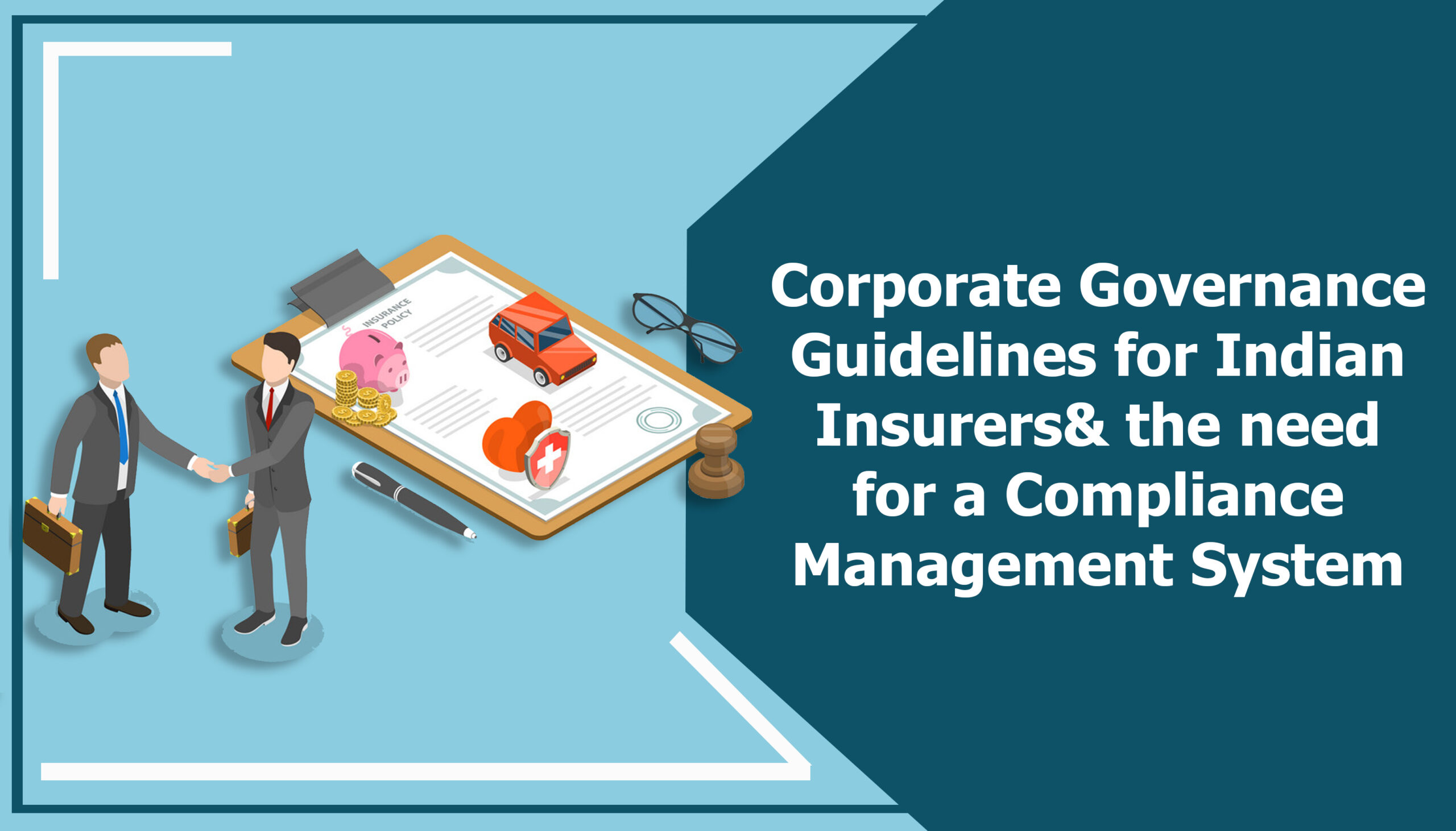 Corporate Governance Guidelines for Indian Insurers & the need for a ...
