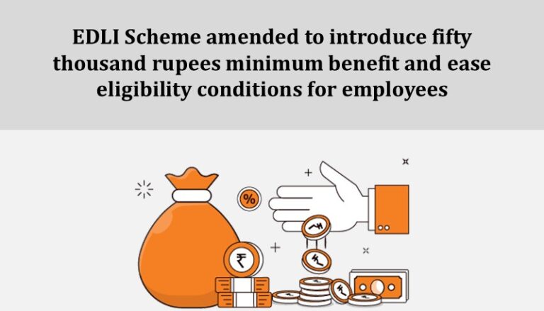 EDLI Scheme amended to introduce fifty thousand rupees minimum benefit ...