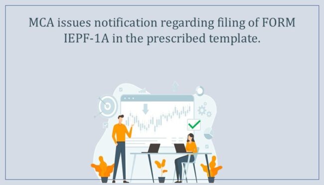 MCA issues notification regarding filing of FORM IEPF-1A in the ...